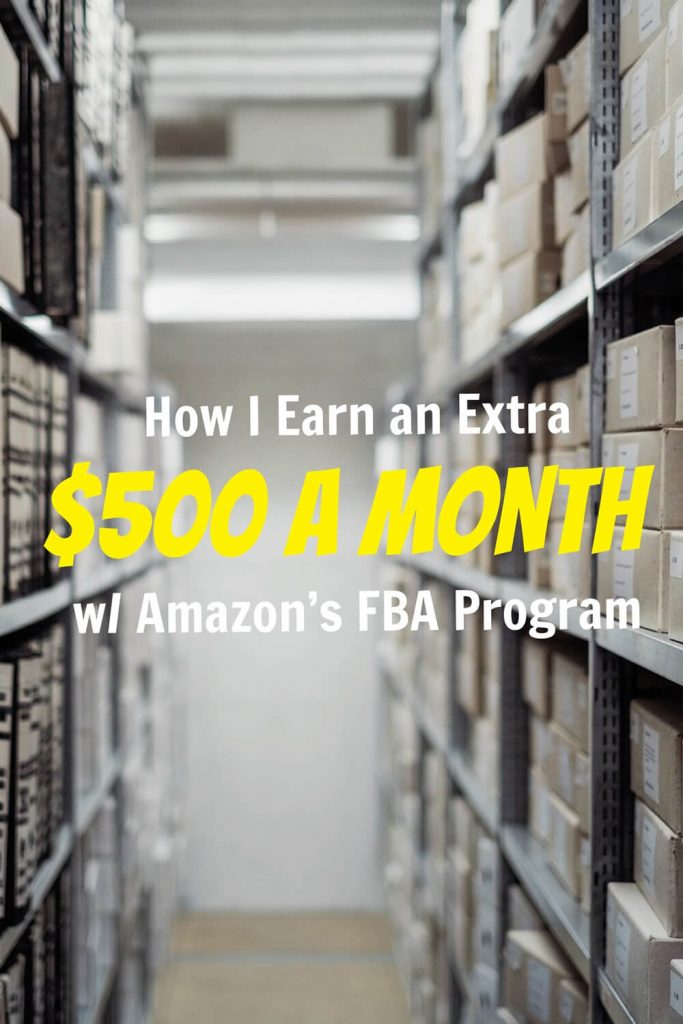 Earn an Extra $500 per Month with Amazon FBA - A Step-by-Step Guide
