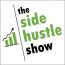 The Side Hustle Show: The Business Podcast You Can Actually Apply